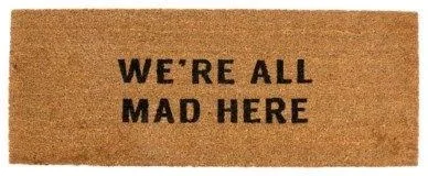 Indaba Doormat A45619 All Mad Here - Doormat | Stoney Creek Furniture ...